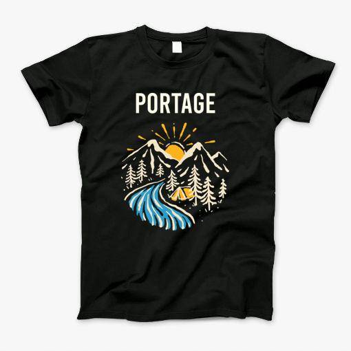 Portage Landscape T-Shirt – We sell presents, you sell memories!