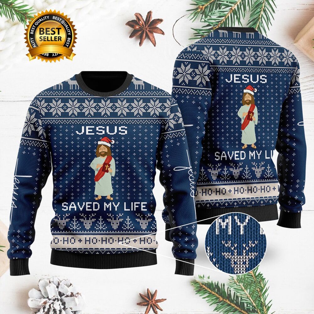 Jesus Saved My Life 3D Printed Christmas Ugly Sweater – We sell ...